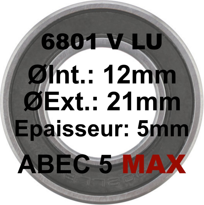 A5 MAX Bearing | 6801 MAX LLU 12x21x5mm (V TYPE)